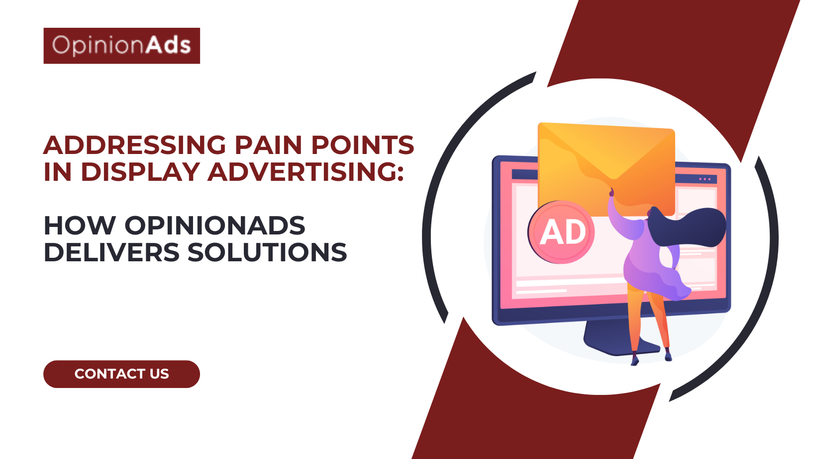 Addressing Pain Points in Display Advertising: How OpinionAds Delivers ...